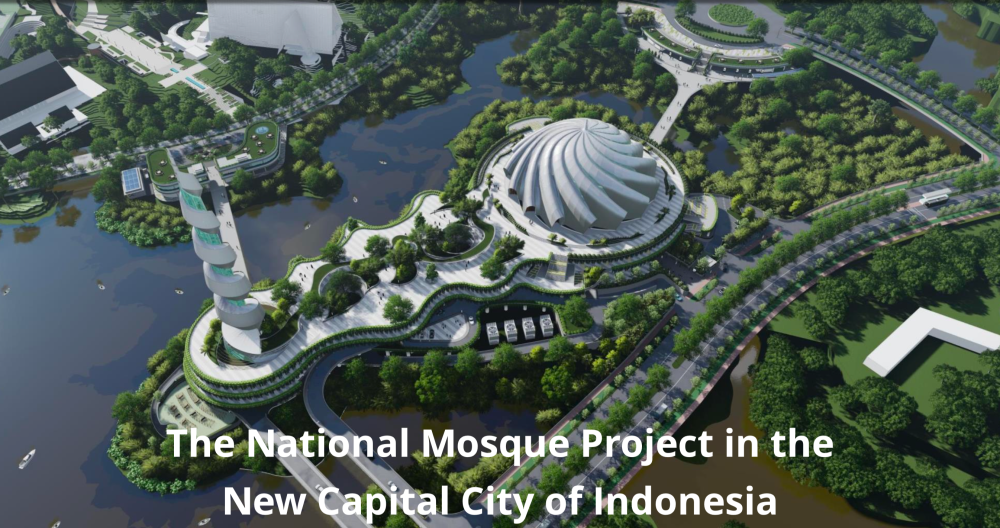 The National Mosque Project in the New Capital City of Indonesia – UTRACON